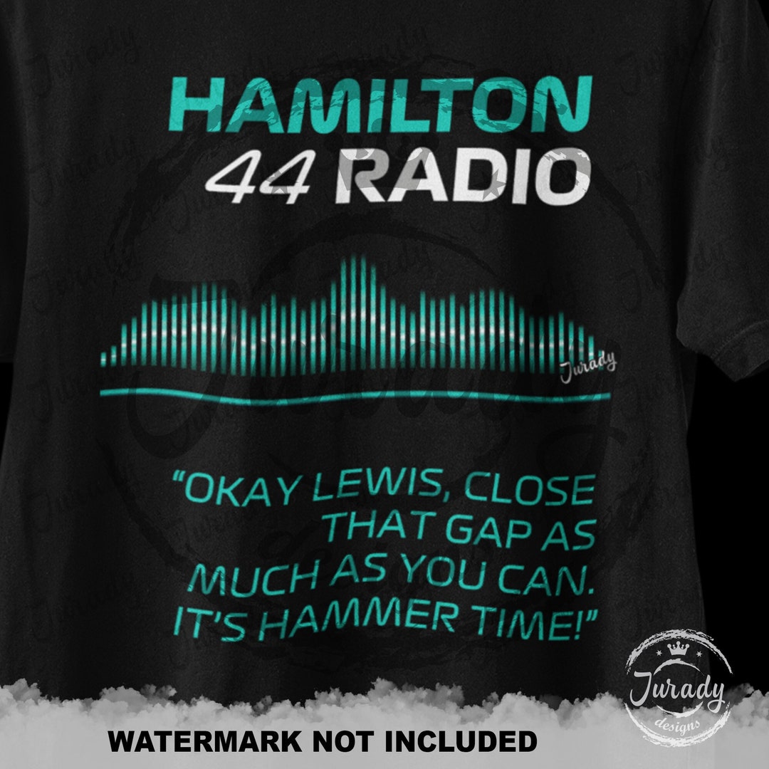 Hamilton's Hammer Time Tee - Lewis Hamilton F1 Shirt for Men and Women ...
