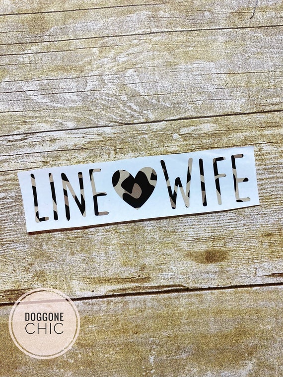 Line Wife Vinyl Decal / Line Wife Sticker / Line Man / Tumbler | Etsy
