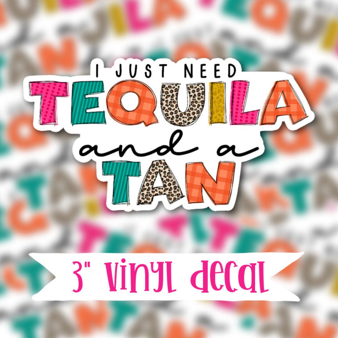 Tequila Vinyl Decal | Mama Decal | Laptop Decal | Car Decal | Sweet ...