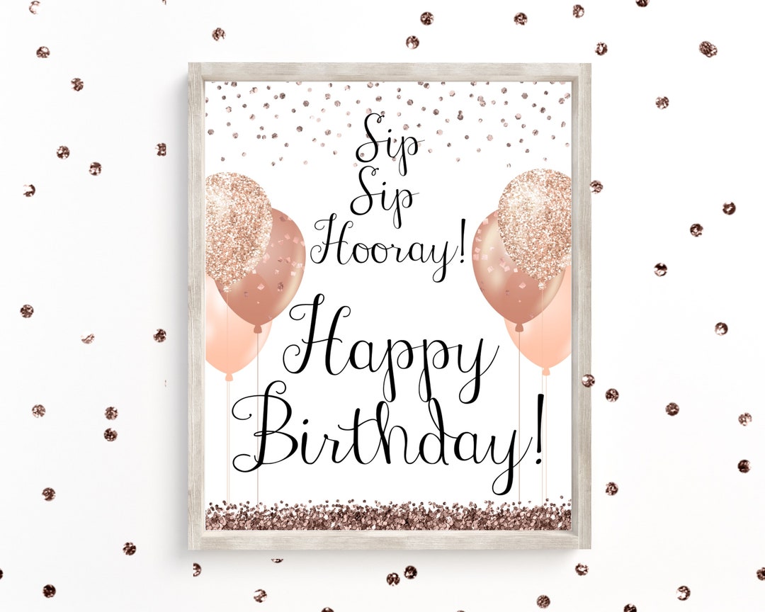 Printable Sip Sip Hooray Birthday Sign, Printable Happy Birthday Party ...