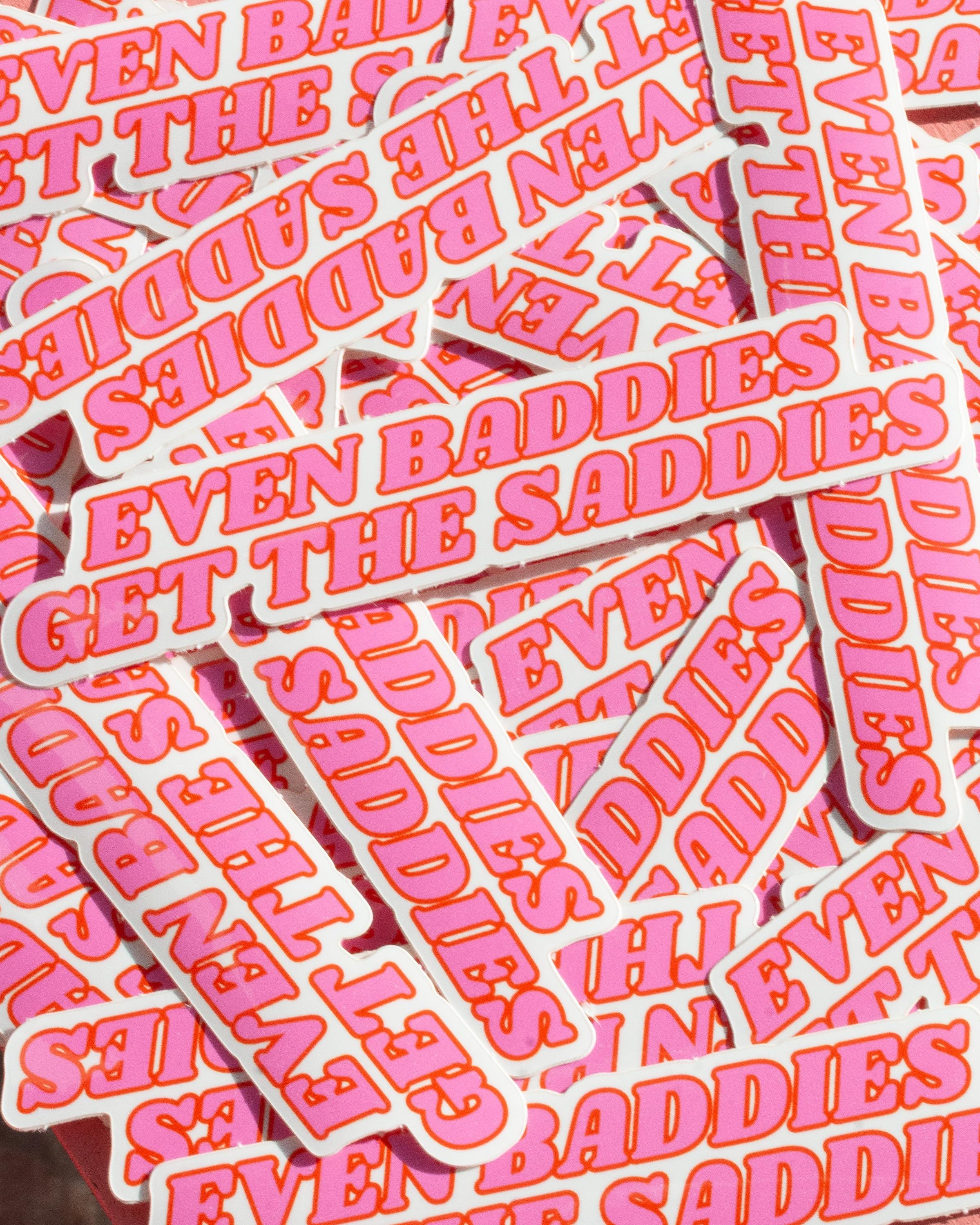 Even Baddies Get the Saddies Sticker | Water Bottle Decal | Laptop ...