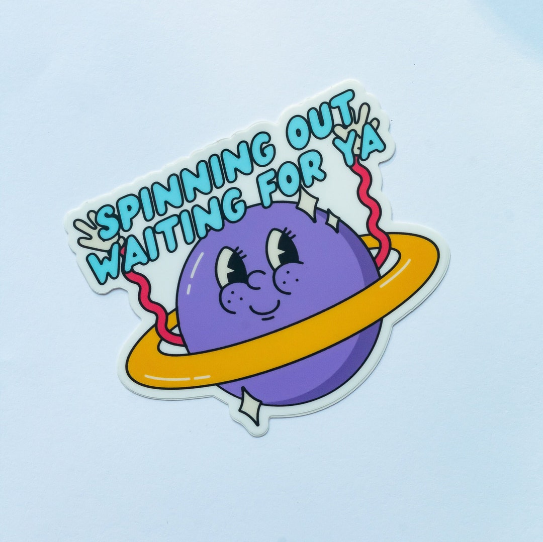 Spinning Out Waiting for Ya Sticker | Laptop Decal Sticker | Water ...
