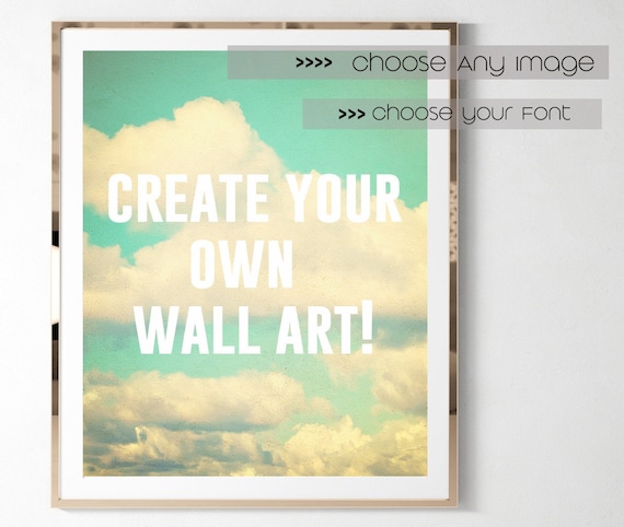 Custom Quote Wall Art Personalized Art Print DIY Home Decor | Etsy