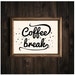 Coffee Break Coffee Bar / Wall Sign Decal Sticker - Etsy