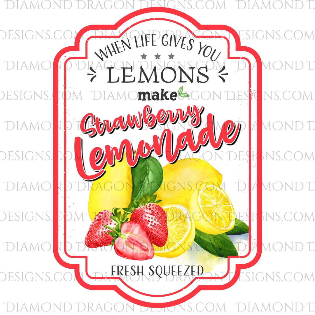 Strawberry Lemonade Drink Label, Libbey Glass Can Label, When Life ...