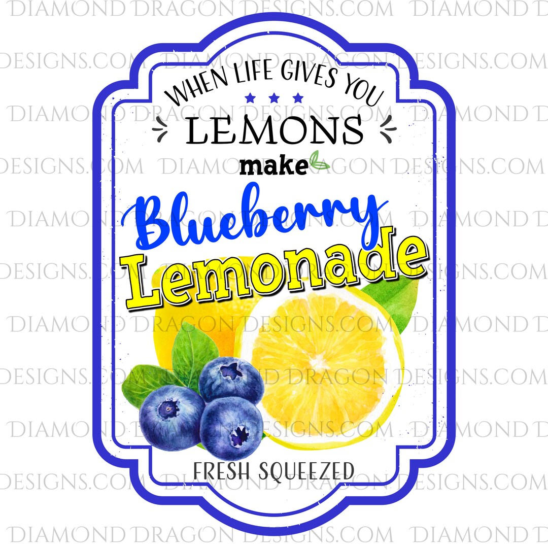 Blueberry Lemonade Drink Label, Libbey Glass Can Label, When Life Gives ...