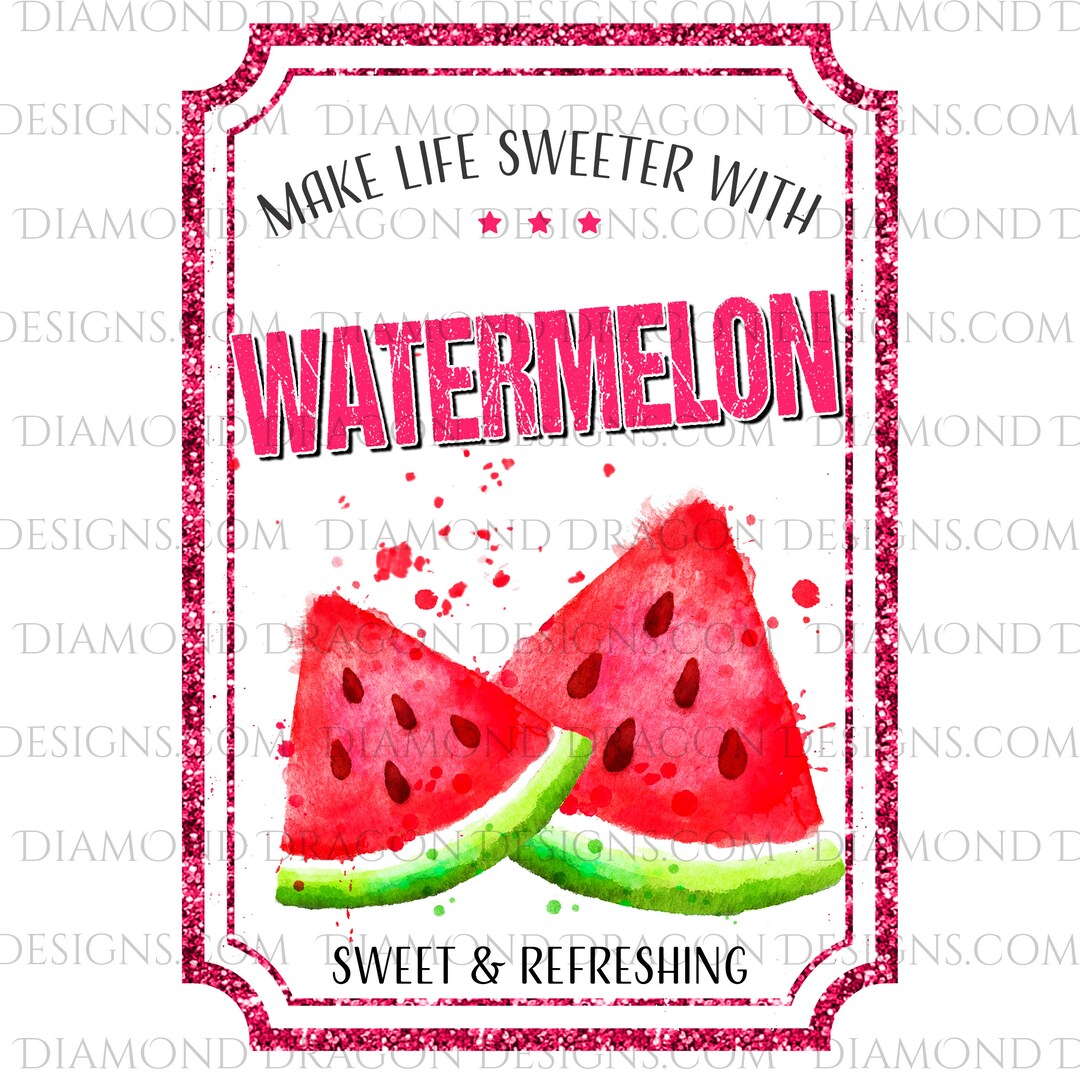 Drink Label Design, Watermelon Label Sublimation Design, Sweet ...