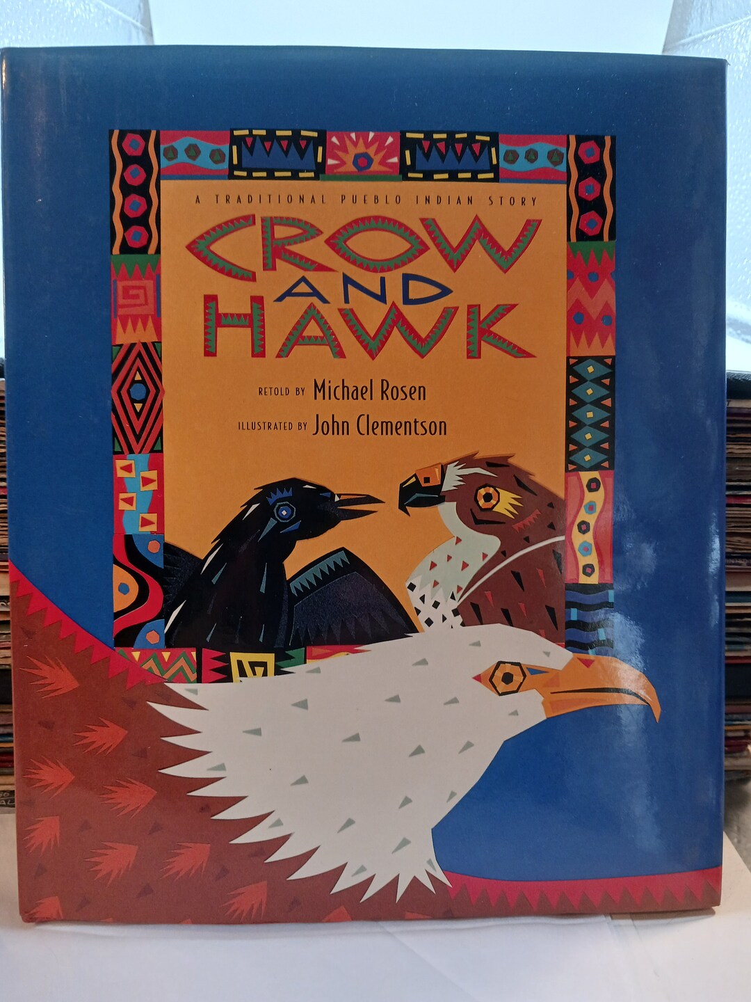 Crow and Hawk : A Traditional Pueblo Indian Story by Michael Rosen 1995 ...