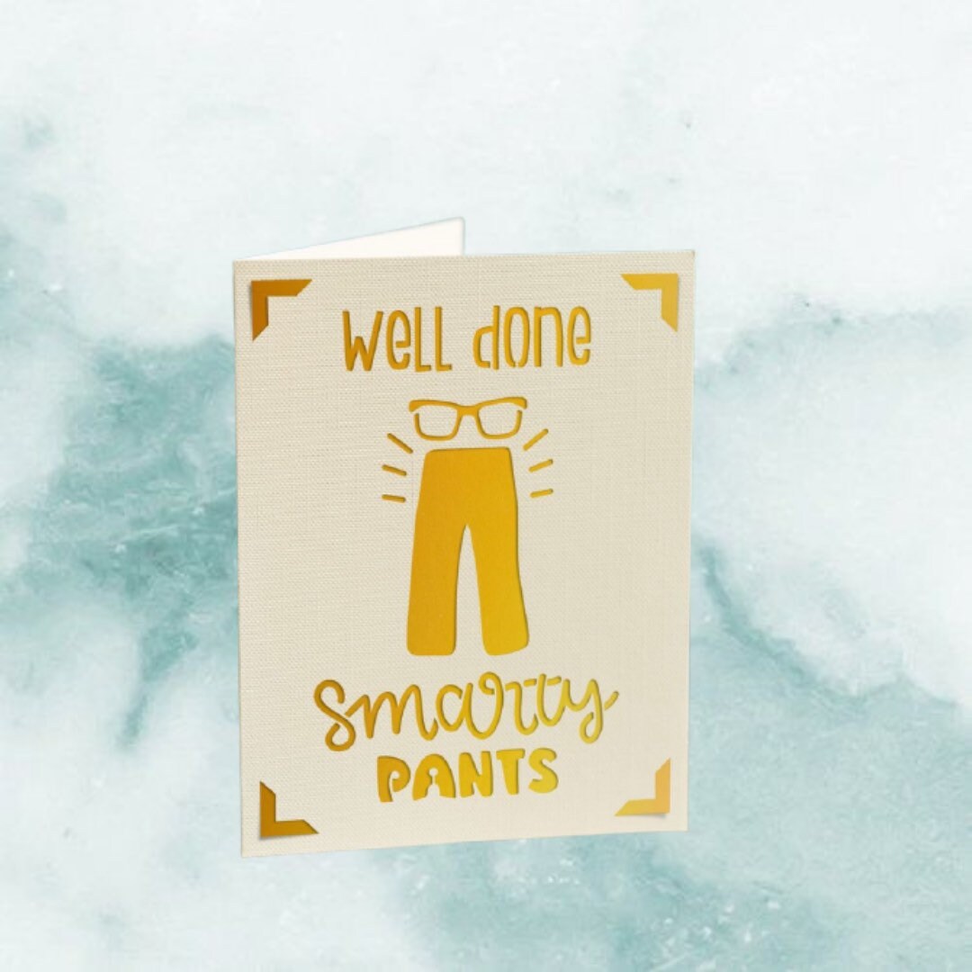 Smarty Pants | Graduation Card | Funny Graduation Card| Cards for the ...