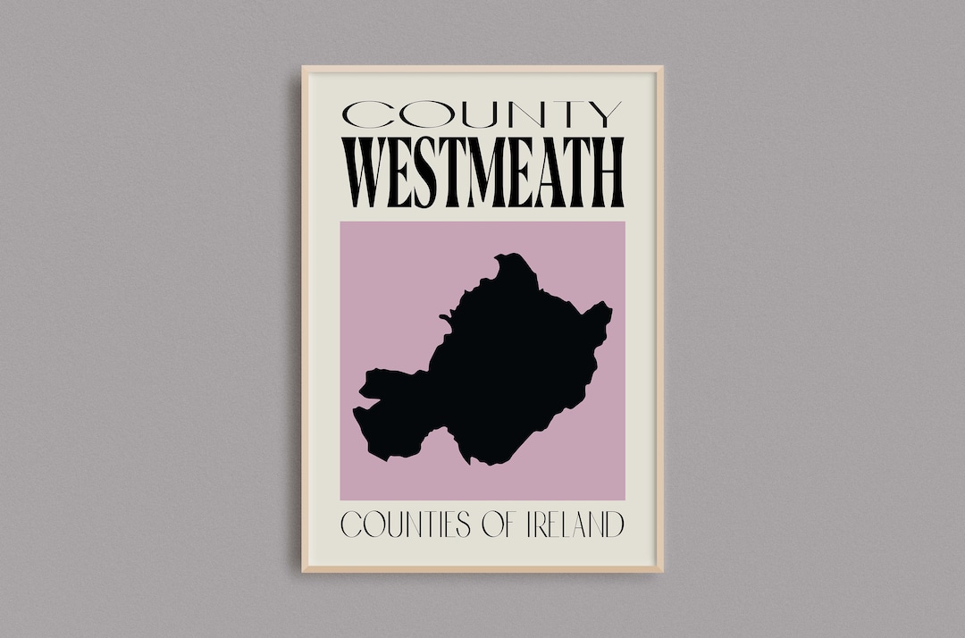County Westmeath Map | Ireland Map Print | Counties of Ireland ...