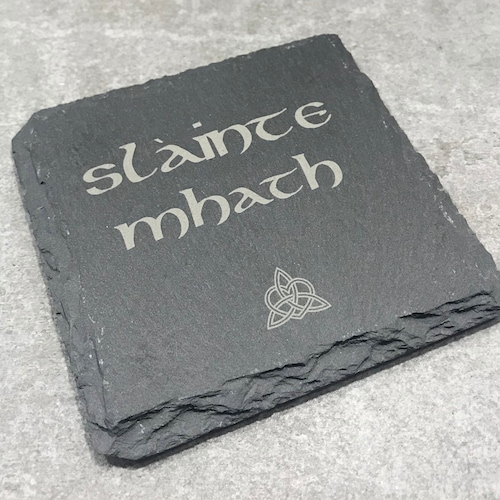 Slainte Slate Coaster Scottish Gaelic Cheers Outlander - Etsy