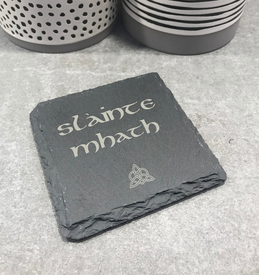 Slainte Slate Coaster Scottish Gaelic Cheers Outlander Housewarming ...