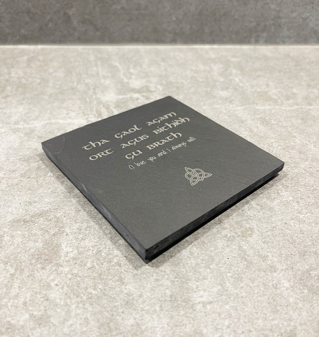 I Love You Slate Coaster - Smooth Finish - Scottish Gaelic - Celtic ...