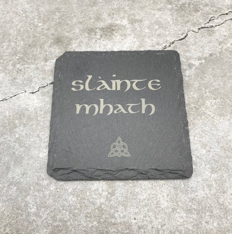 Slainte Slate Coaster Scottish Gaelic Cheers Outlander - Etsy