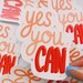 Yes You Can Sticker Quote Words and Sayings Sticker - Etsy
