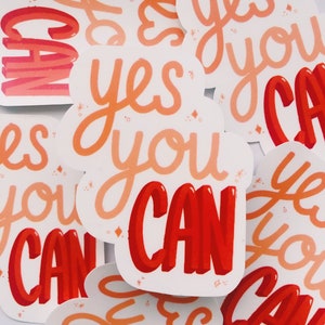 Yes You Can Sticker Quote Words and Sayings Sticker - Etsy