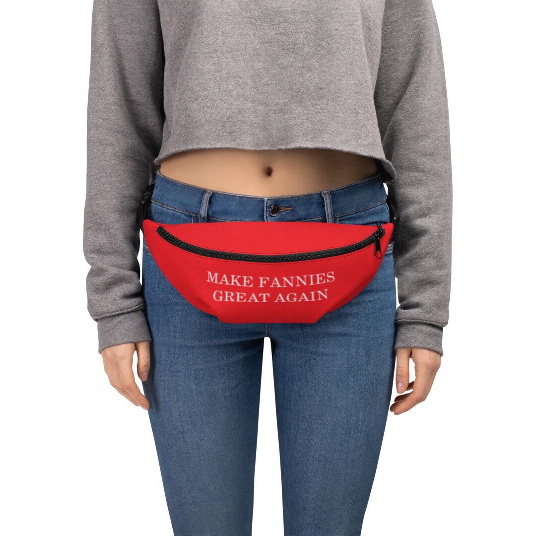 Original Trump Make Fannies Great Again Fanny Pack, Trump Signature ...