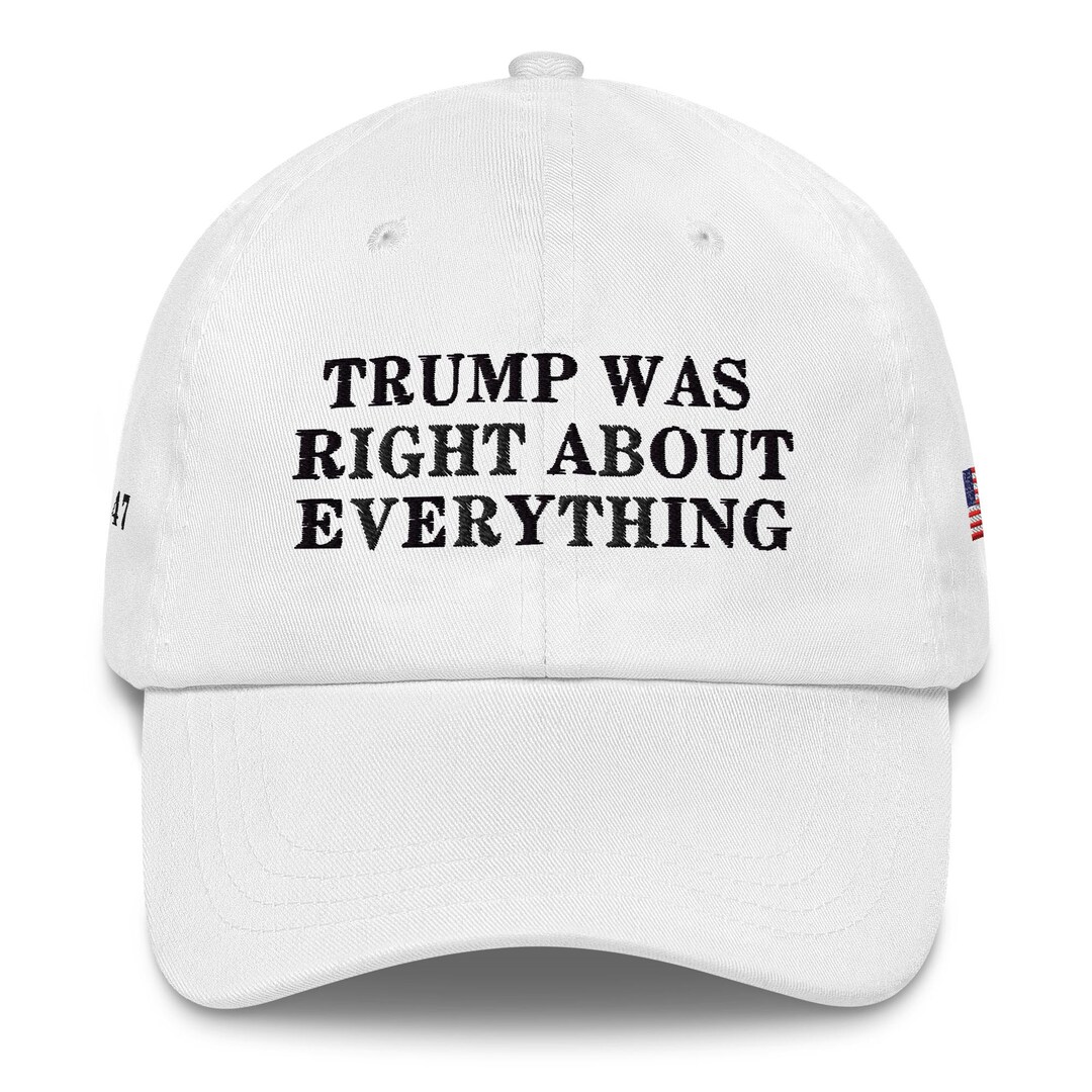 Trump Was Right Hat: MAGA Rally Cap, Conservative Gift - Etsy