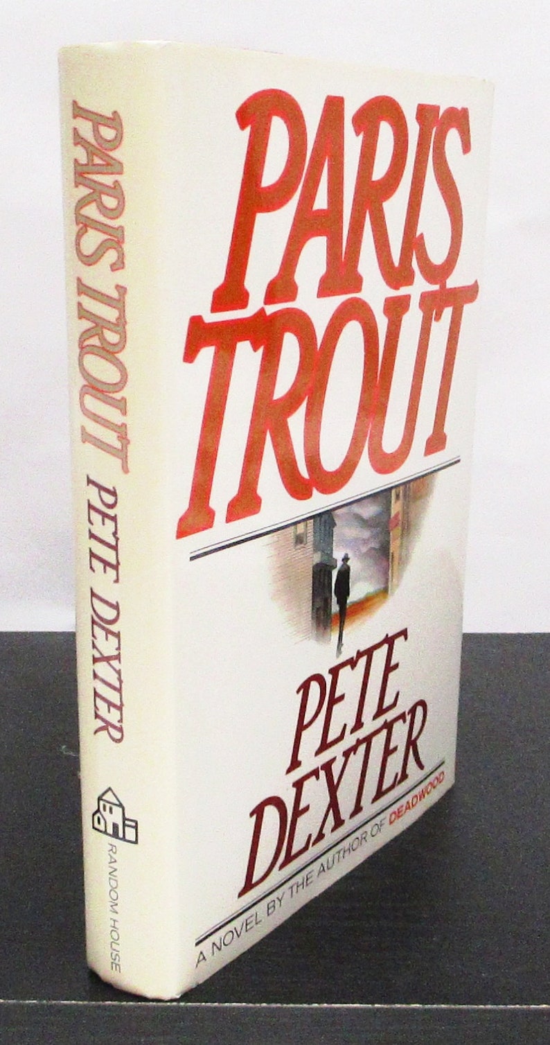 Paris Trout by Pete Dexter HCDJ First Edition / First Printing - Etsy