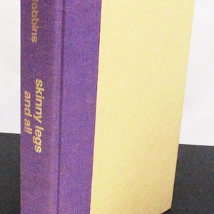 Skinny Legs and All by Tom Robbins HCDJ First Edition / First Printing ...
