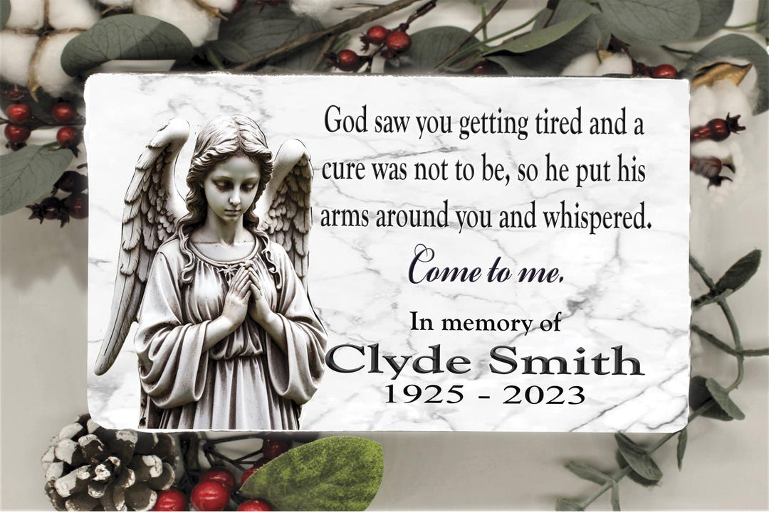Angel Memorial Stone Gift, Rustic Paver God Saw You Getting Tired ...