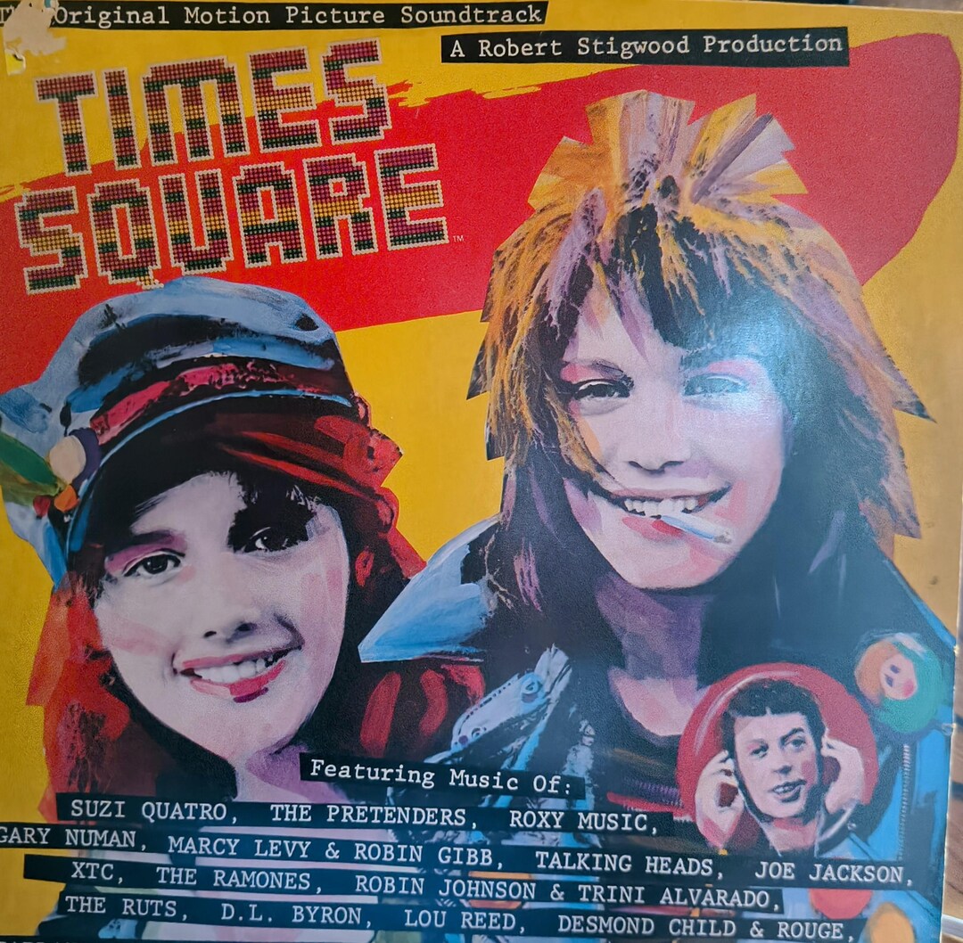 Times Square Soundtrack the Pretenders, Roxy Music, Talking Heads ...
