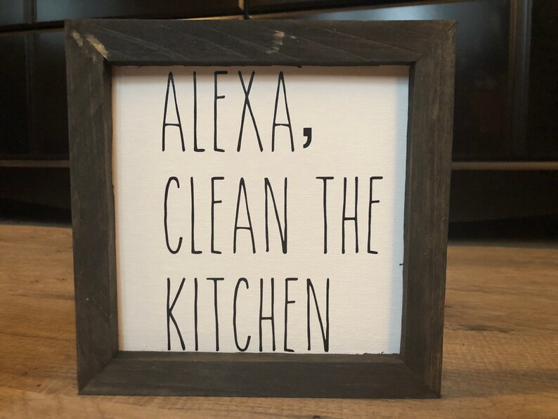 Alexa Clean the Bathroom Kitchen Rustic Sign Farmhouse - Etsy
