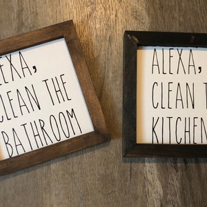 Alexa Clean the Bathroom, Kitchen, Rustic Sign, Farmhouse Decor, Funny ...