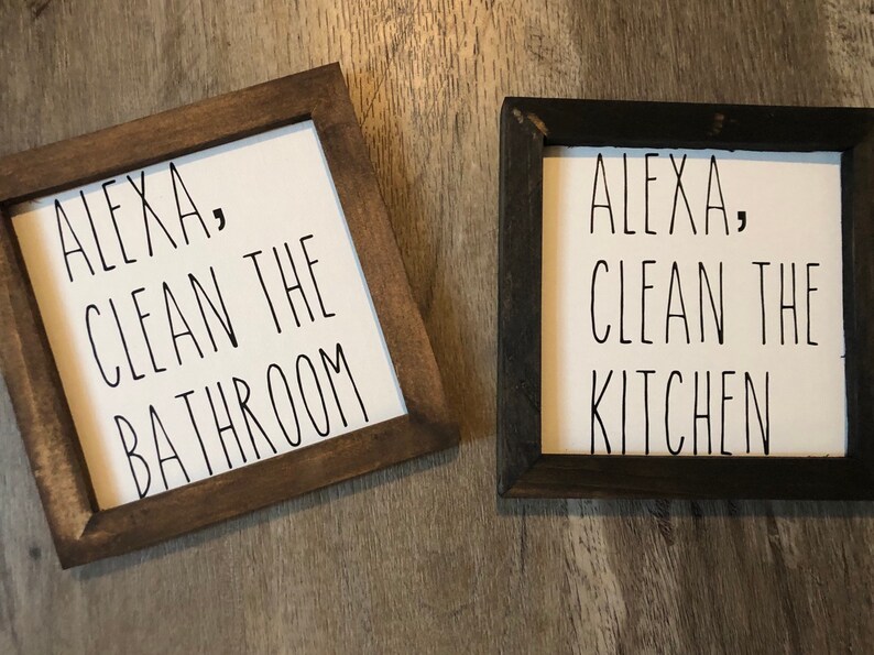 Alexa Clean the Bathroom Kitchen Rustic Sign Farmhouse - Etsy