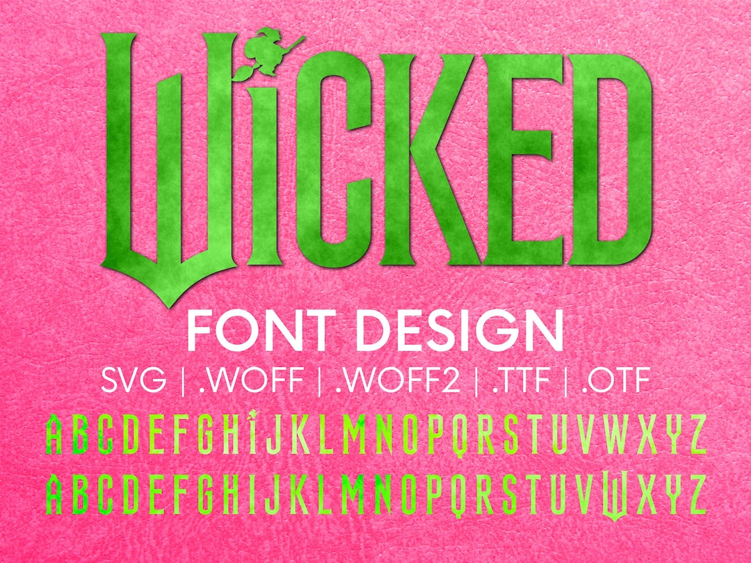 Wicked Font and SVG Inspired Design | Textured SVG and Font Files ...