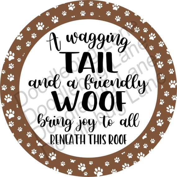 Pet Wreath Sign A Wagging Tail Dog Sign Paw Print Sign - Etsy