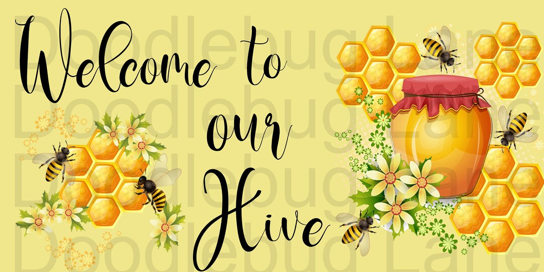 Welcome to Our Hive-bee Sign-bee Wreath-honeycomb-bees and Daisies ...