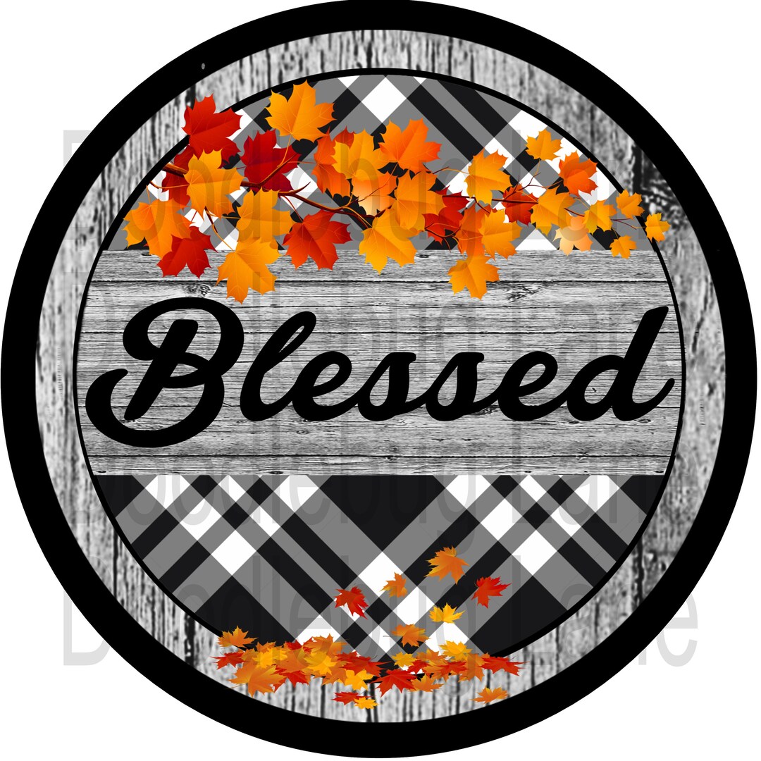 Fall Sign - Blessed - Fall Leaves - Metal Wreath Sign - Inspirational ...