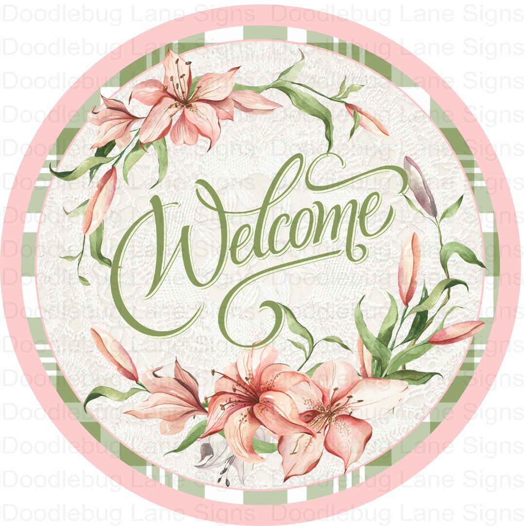 Welcome Wreath Sign-pink Lilies-spring Wreath Sign-round Wreath Sign ...
