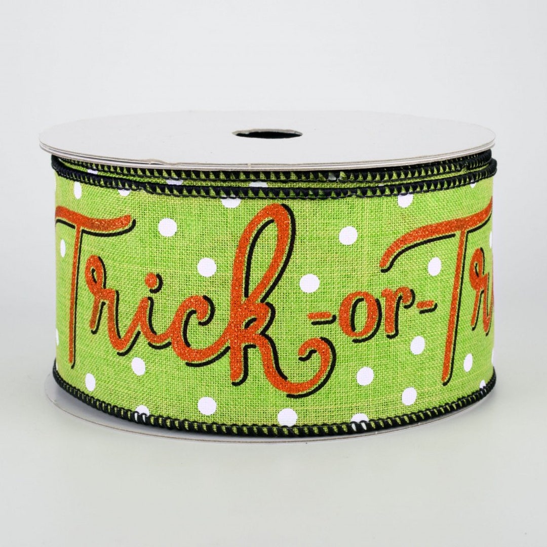 Wired Ribbon - Trick or Treat Ribbon - 2.5" X 10 Yards - Halloween ...