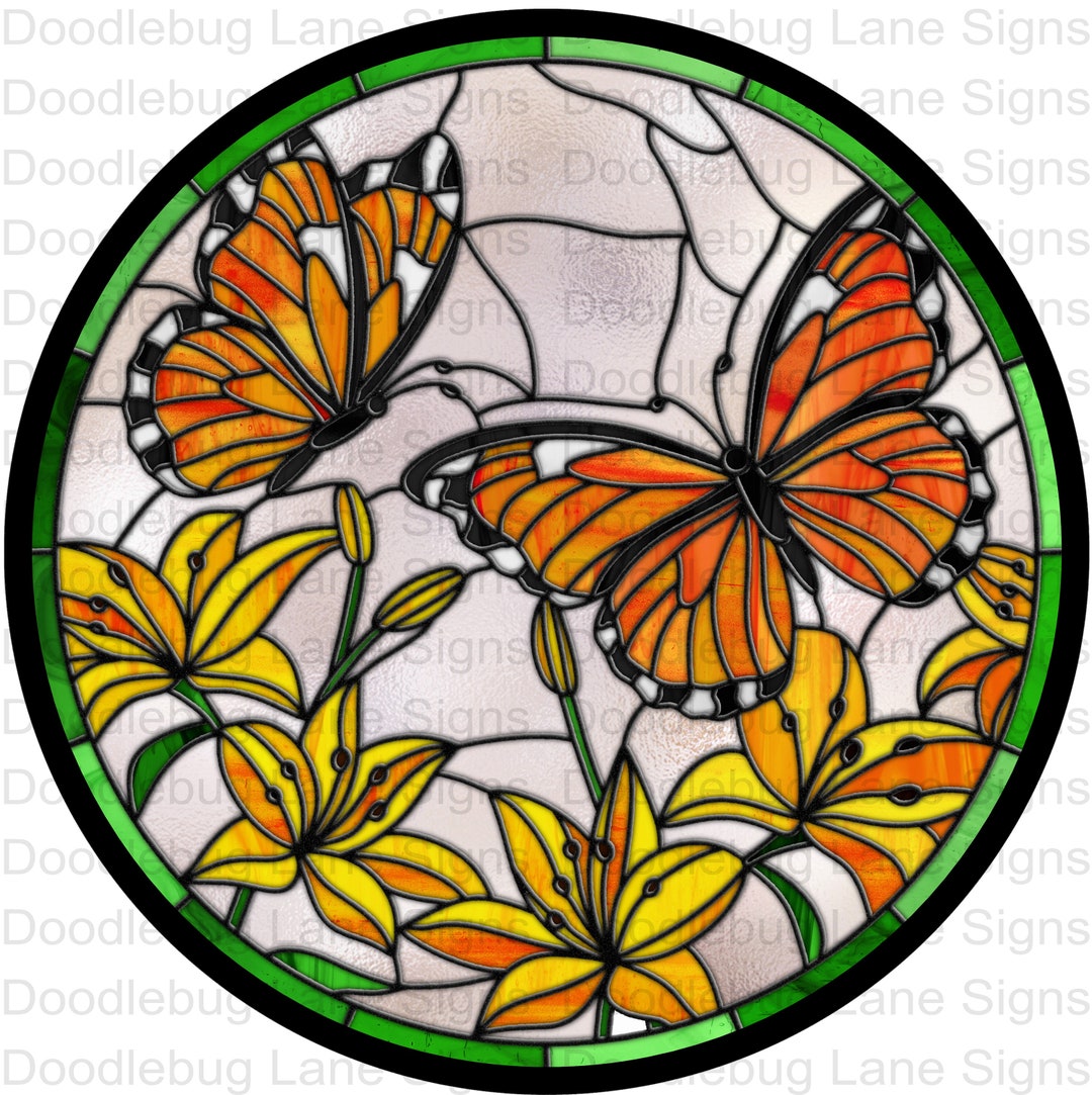 Faux Stained Glass Wreath Sign-monarch Butterfly Sign-yellow Lillies ...