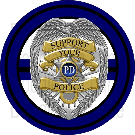 Support Your Police Officer Thin Blue Line Policeman Sign - Etsy