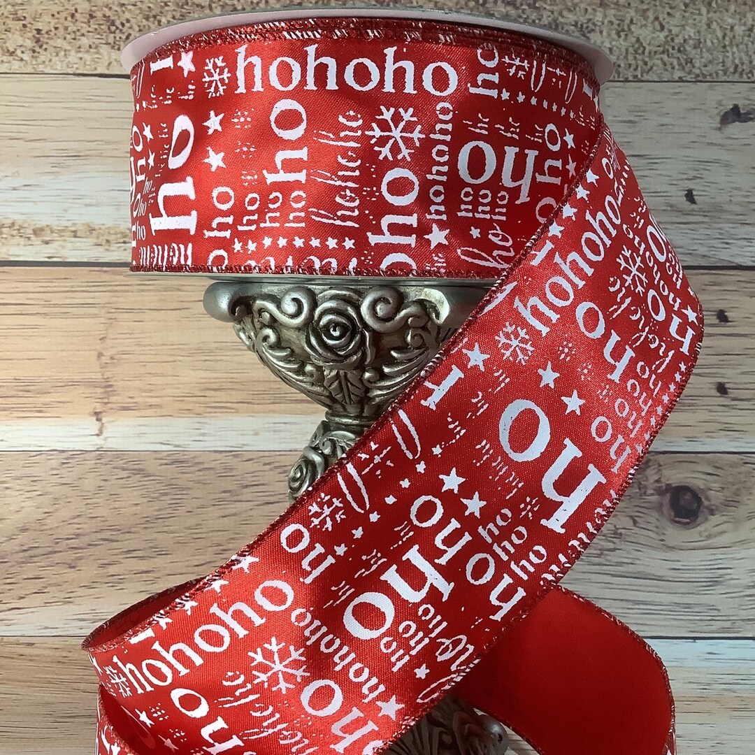 Ho Ho Ho Ribbon-christmas Ribbon-red and White Ribbon-2.5" X 5 Yards ...