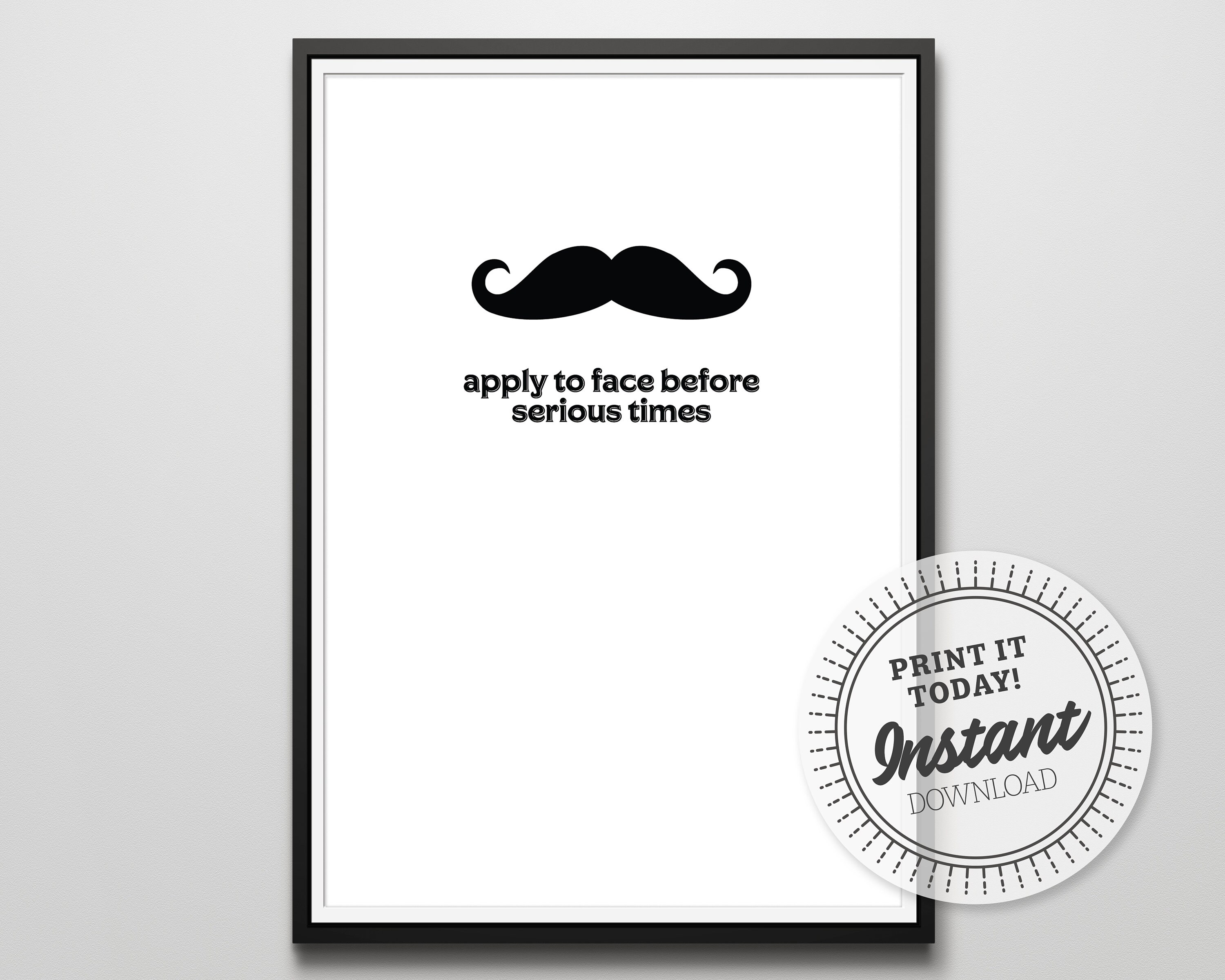 Funny Mustache Print, Wall Art, Instant Download - Etsy