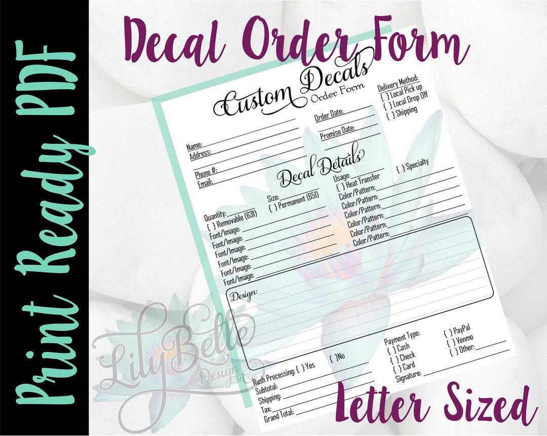 Custom Decal Print Ready Order Form With Teal Waterlily Background in ...