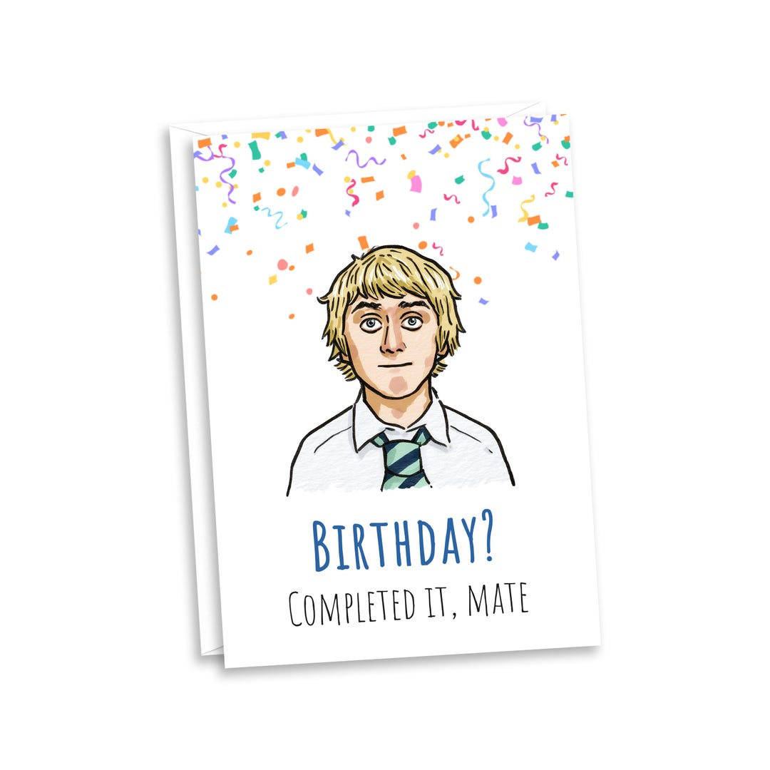 Inbetweeners Jay Cartwright Birthday Card | Funny 'completed It Mate ...
