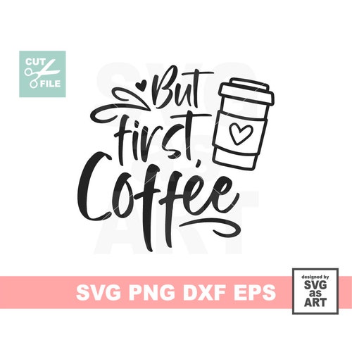 But First Coffee SVG Wedding SVG File Silhouette Cameo | Etsy