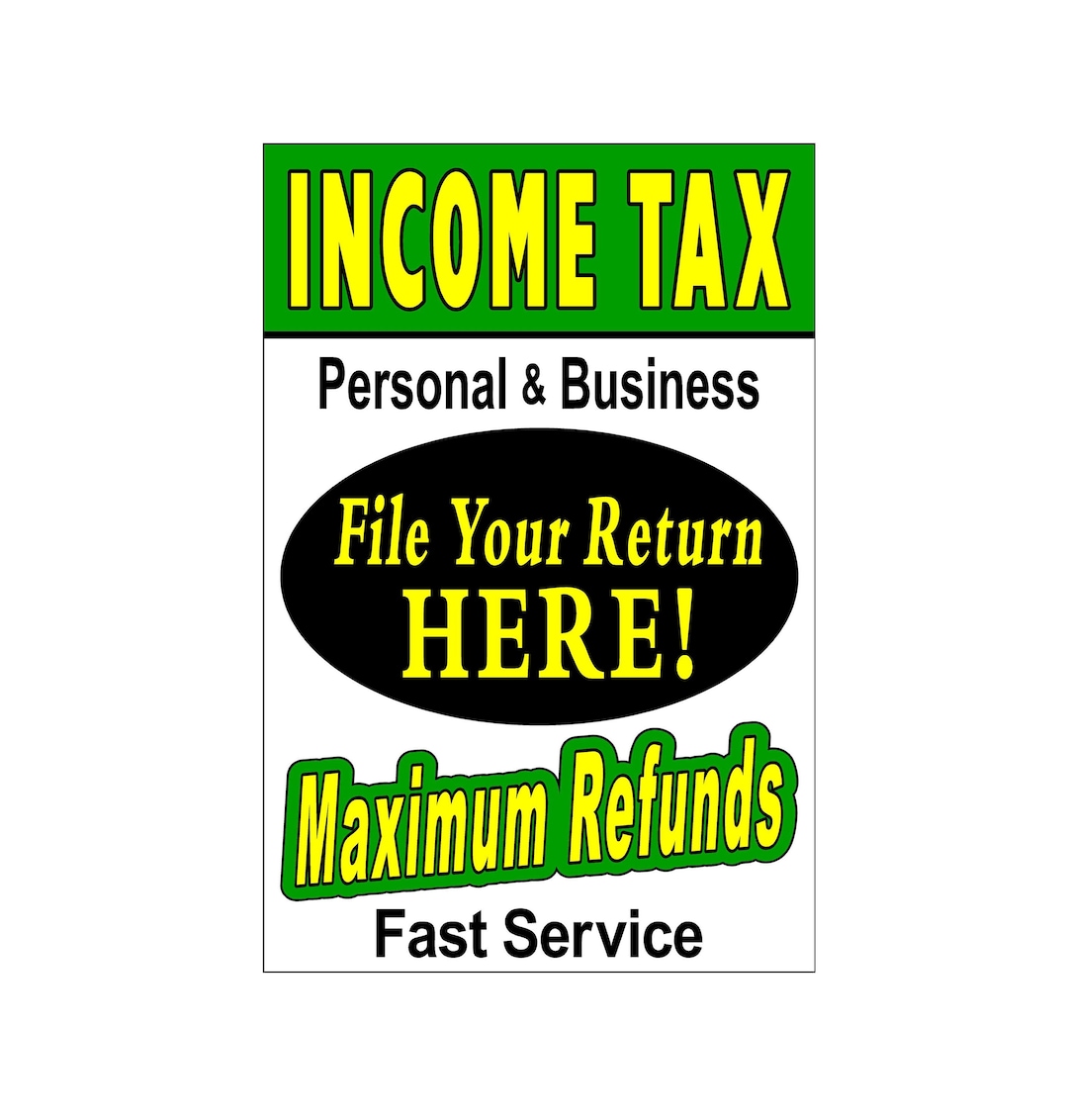 Income Tax Service Poster Sign File Your Return Here (24"x36") - Etsy