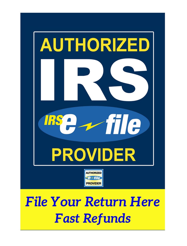 Authorized IRS E-file Provider Advertising Poster Sign 24"x36" - Etsy