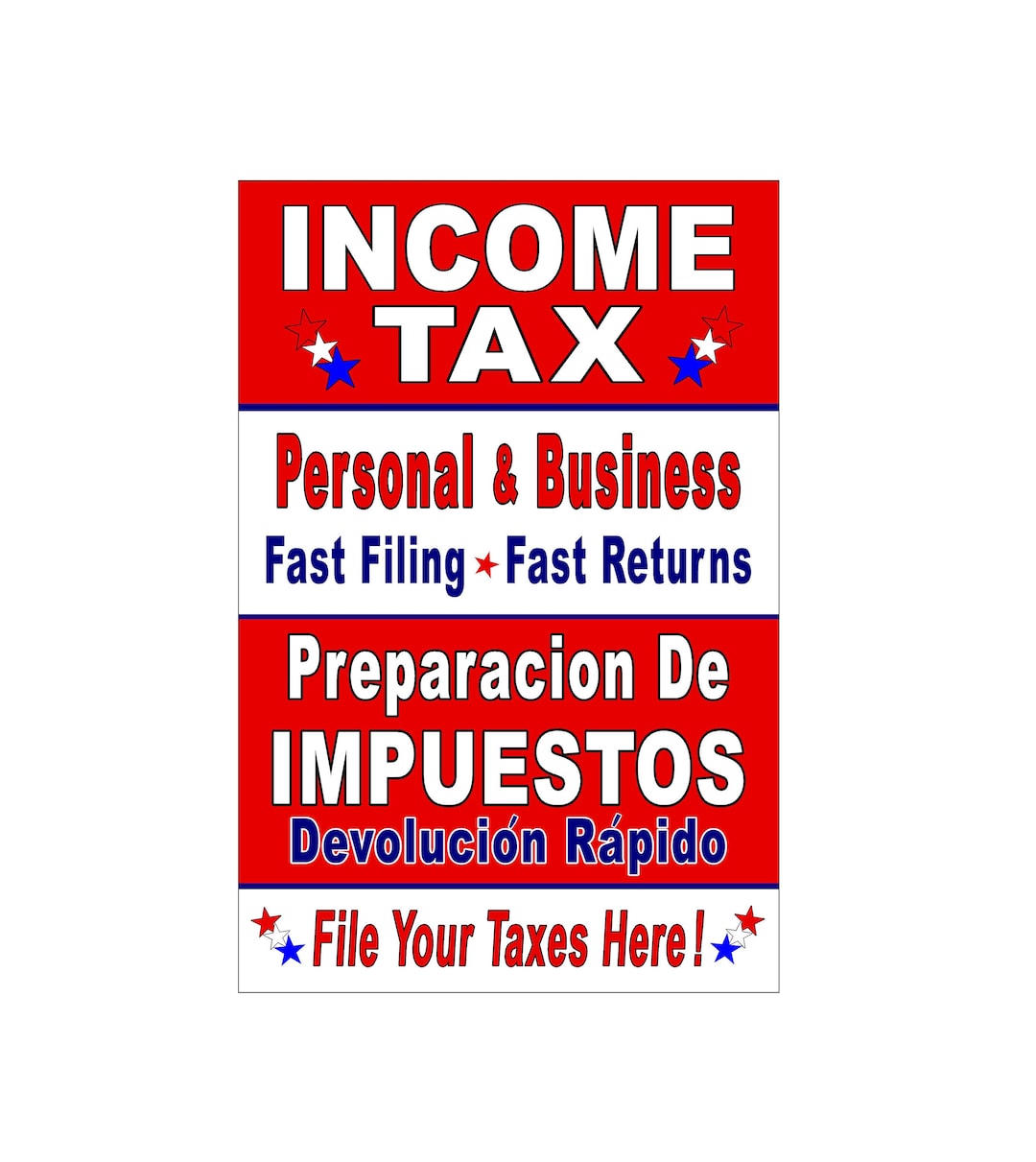 Income Tax Service Impuestos in English & Spanish Wording Advertising ...