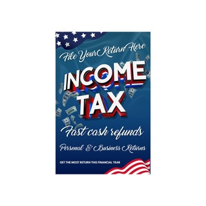 Income Tax File Your Return Here Personal & Business Advertising Poster ...