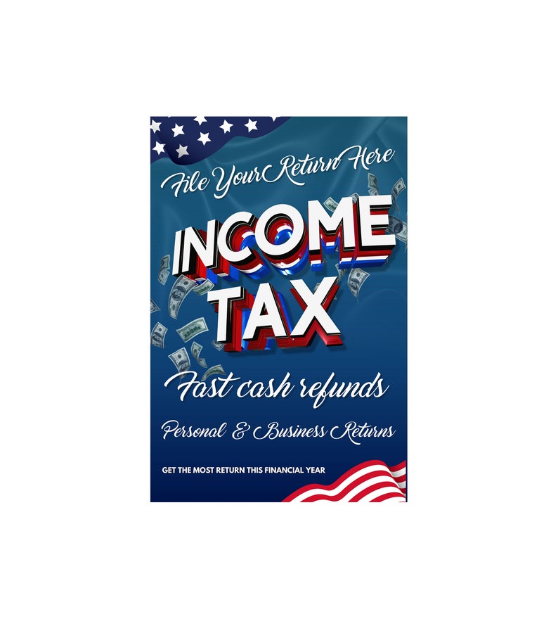 Income Tax File Your Return Here Personal & Business Advertising Poster ...
