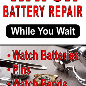 Watch Battery Repair Advertising Poster Sign With Lamination 24"x36" - Etsy
