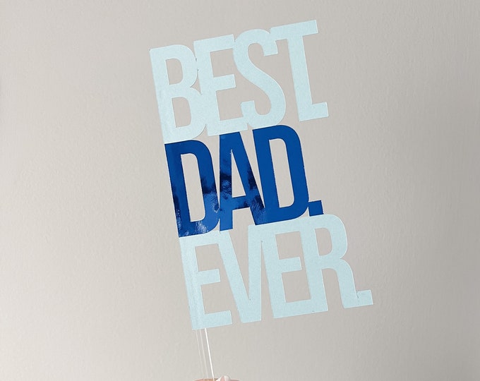 Best Dad Ever Cake Topper Happy Birthday Dad Dad Gift Happy Father's ...
