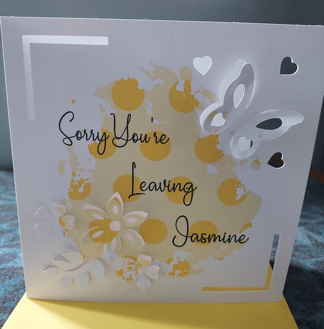 Handmade Personalised Leaving Card, 3D Sorry You're Leaving - Etsy UK